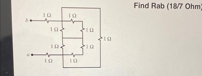 Solved Find Rab (18/7 Ohm) | Chegg.com