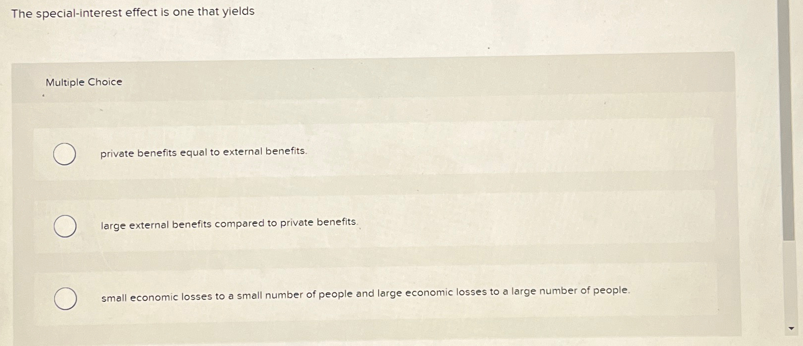 Solved The special-interest effect is one that | Chegg.com