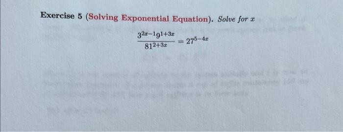 Solved Exercise 5 (Solving Exponential Equation). Solve for | Chegg.com
