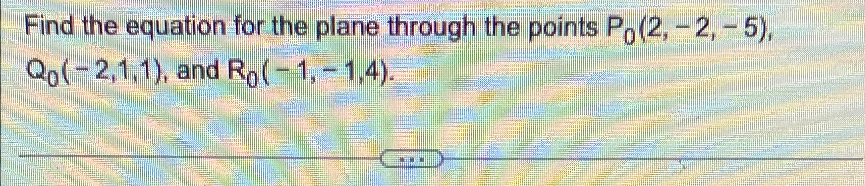 Solved Find the equation for the plane through the points | Chegg.com