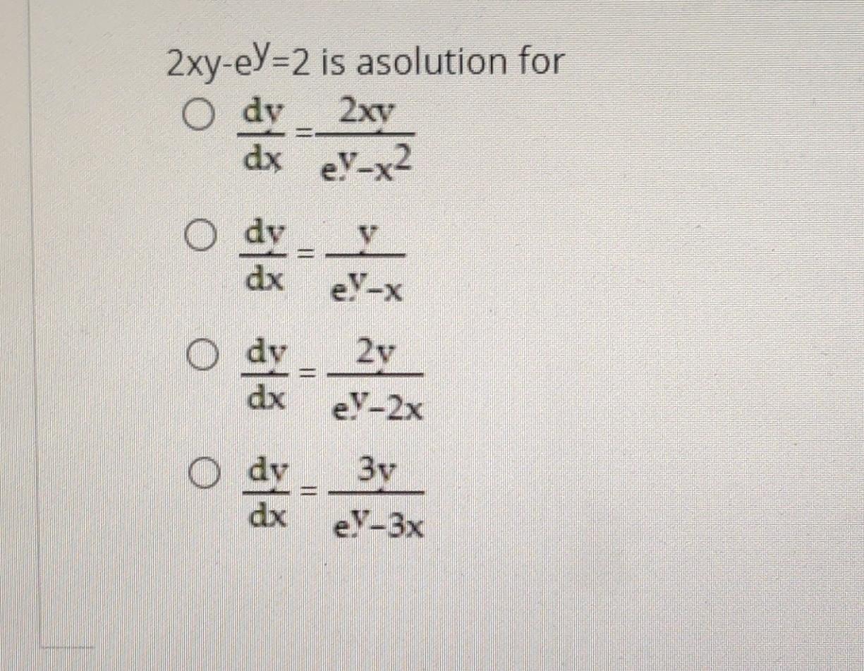 Solved 2xy−ey=2 is asolution for | Chegg.com