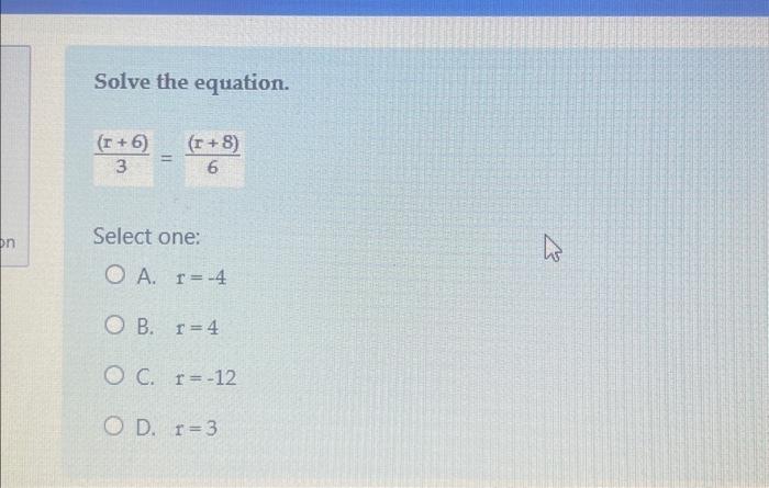 Solved Solve the equation. (r + 6) (r+8) 6 Select one: O A. | Chegg.com