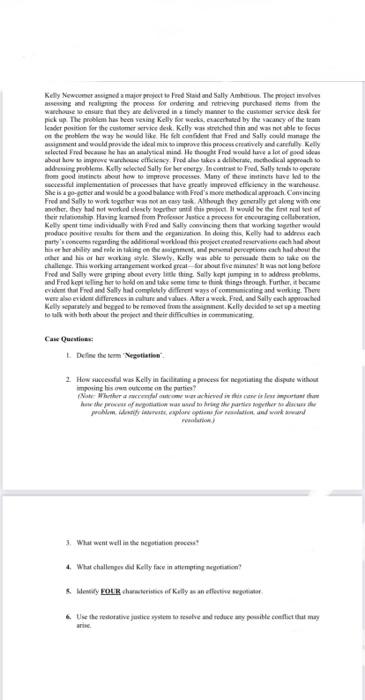 Solved Kelly Newcomer assigned a major project tood Stant | Chegg.com