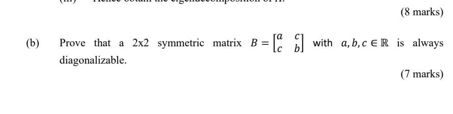 Solved (b) Prove that a \\( 2 \\times 2 \\) symmetric matrix | Chegg.com