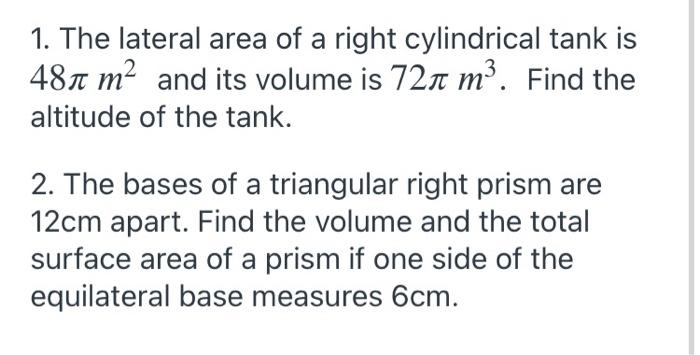 Solved 1. The lateral area of a right cylindrical tank is | Chegg.com