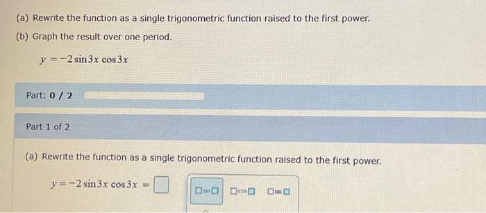 Solved (a) Rewrite the function as a single trigonometric | Chegg.com