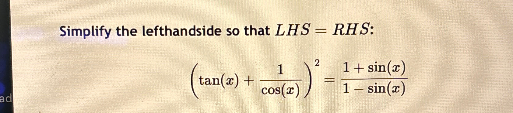 Solved Simplify the lefthandside so that LHS=RHS | Chegg.com
