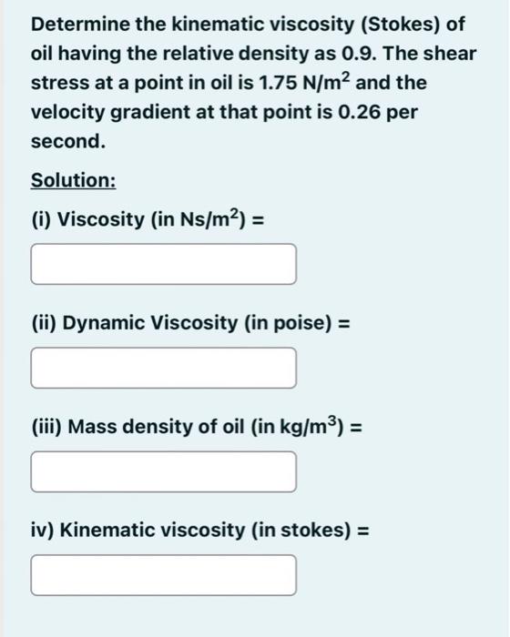 Solved Determine the kinematic viscosity (Stokes) of oil | Chegg.com