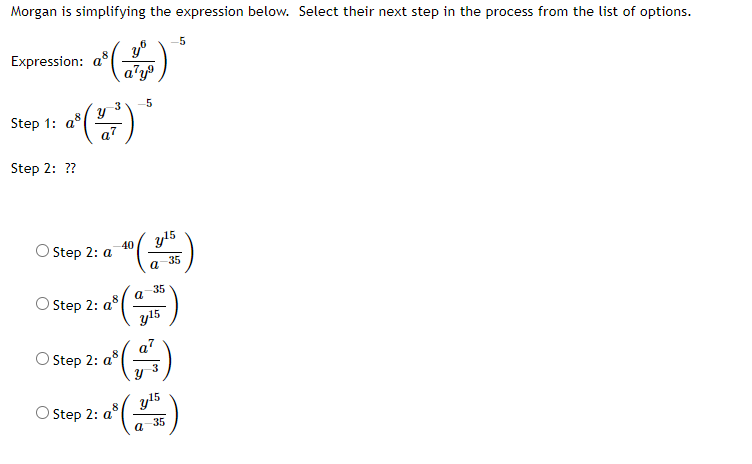Solved Morgan is simplifying the expression below. Select | Chegg.com