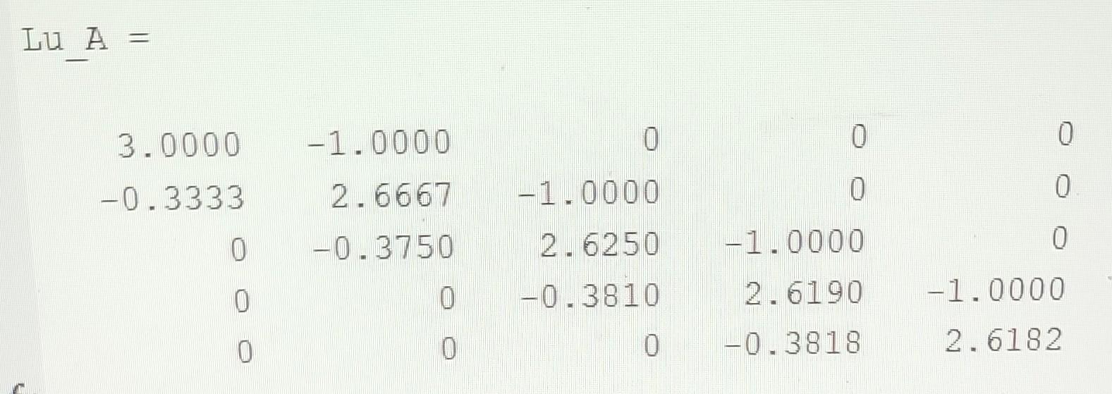 Solved (c) In a for loop, use the LU decomposition found in | Chegg.com