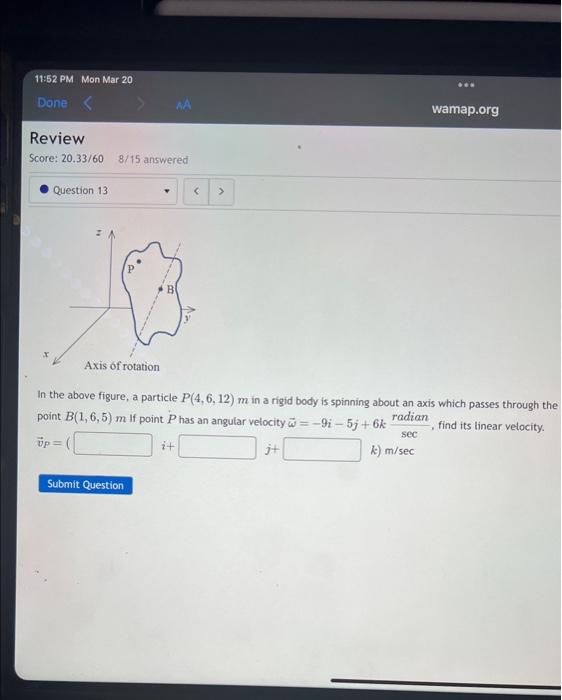 Solved In the above figure, a particle P(4,6,12)m in a rigid | Chegg.com