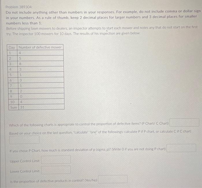 Solved Problem 389304: Do not include anything other than | Chegg.com