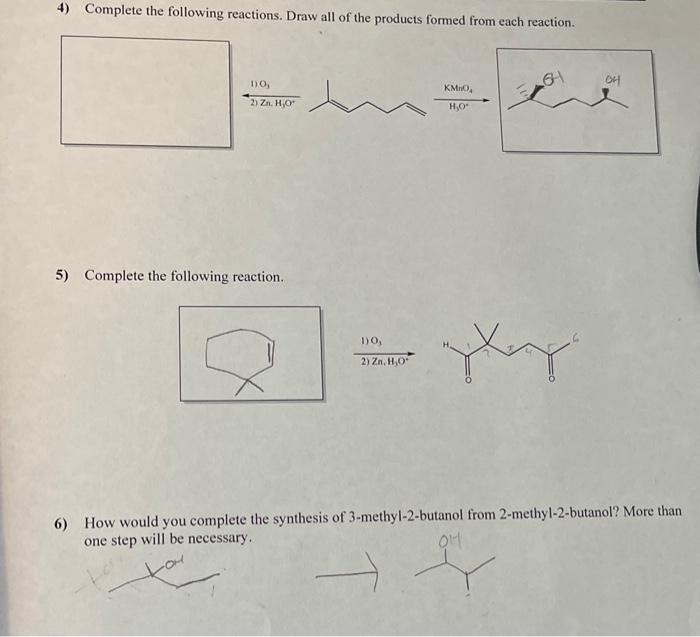 Solved 4) Complete the following reactions. Draw all of the | Chegg.com