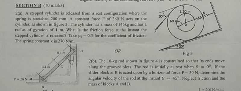 Solved 1.20 m SECTION B (10 marks) 2(a). A stepped cylinder | Chegg.com