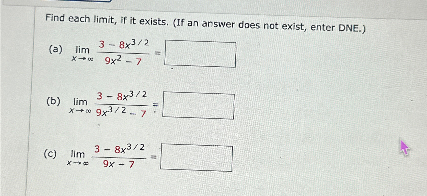 Solved Find each limit, ﻿if it exists. (If an answer does | Chegg.com