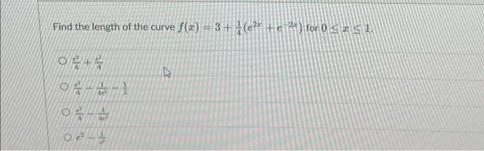 Solved Find the length of the curve f(x) = 3+ (e² + e ²ª) | Chegg.com