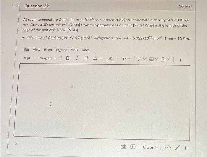 Solved At room temperature Gold adopts an fcc (face-centered | Chegg.com