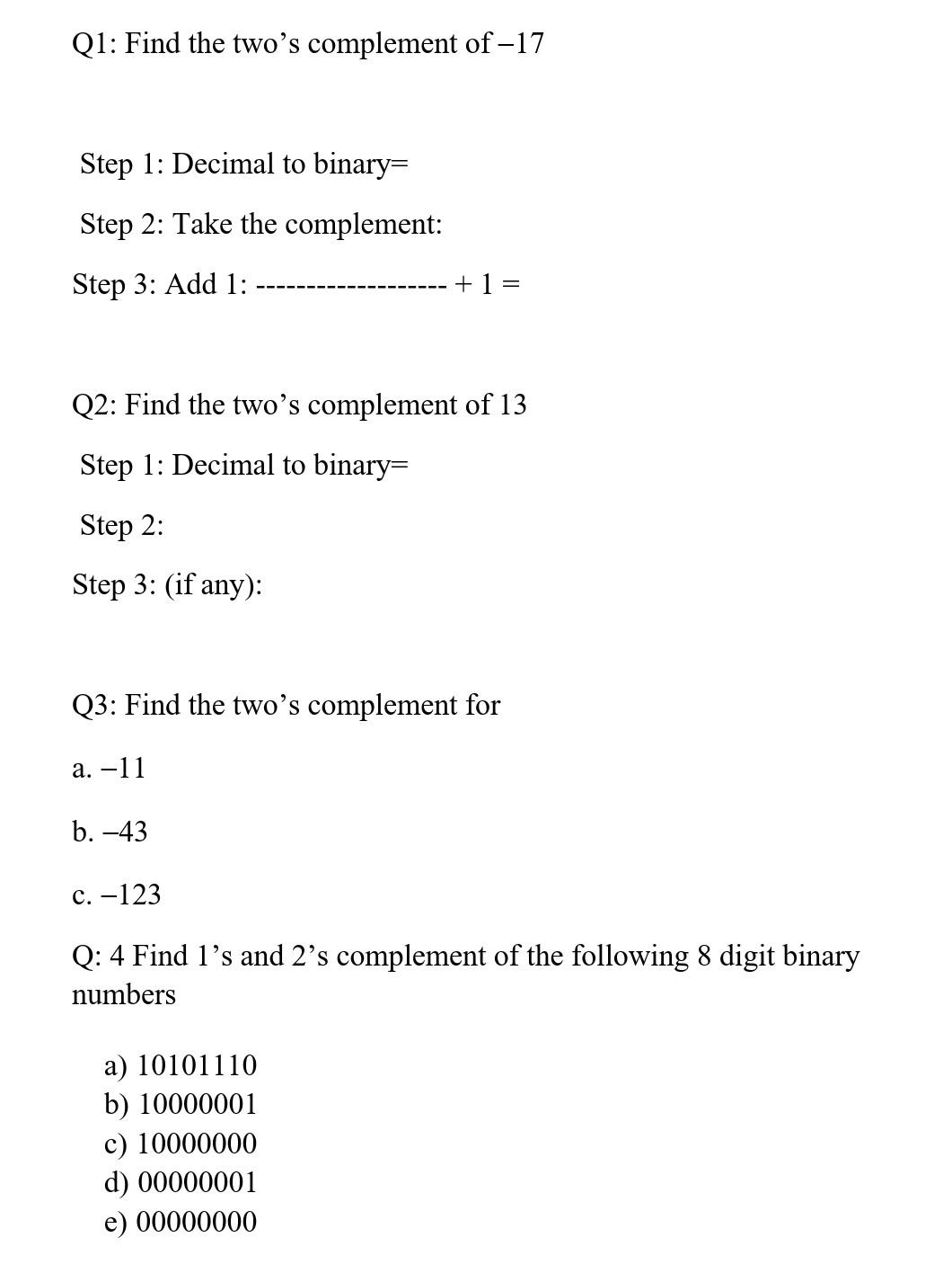 Solved Q1: Find the two's complement of -17 Step 1: Decimal | Chegg.com