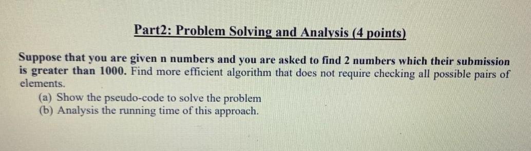 Solved Part2: Problem Solving and Analysis (4 points) | Chegg.com