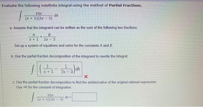 Solved Evaluate the following indefinite integral using the | Chegg.com