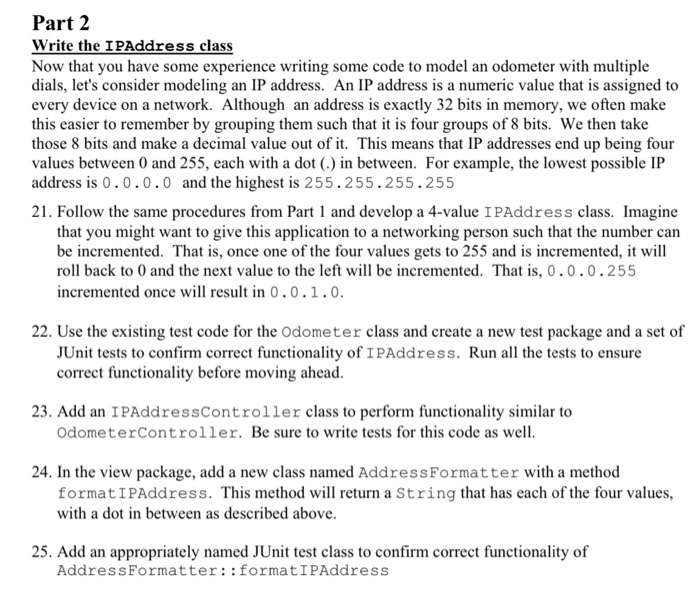 Part 2 Write the IPAddress class Now that you have | Chegg.com