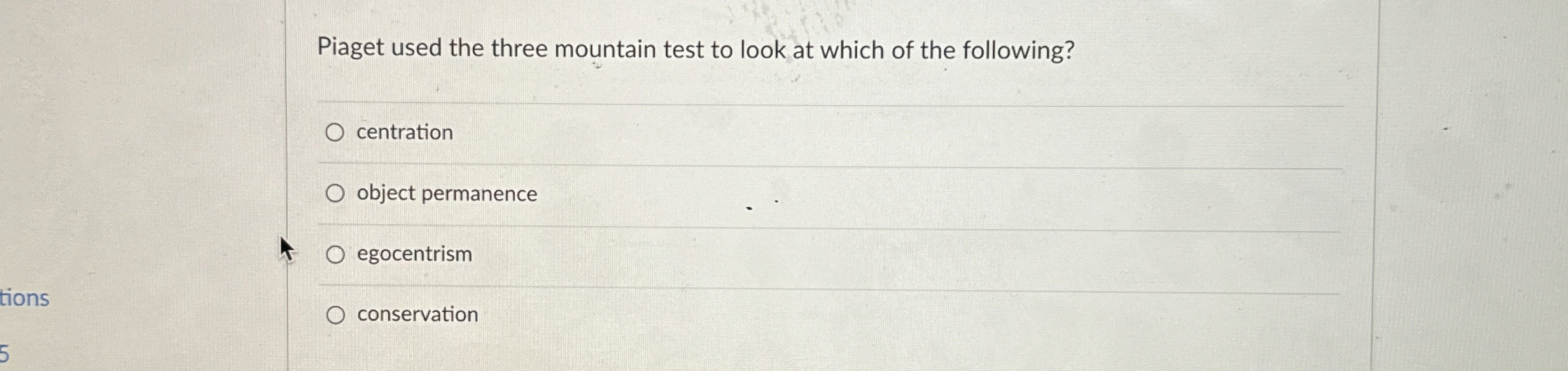 Solved Piaget used the three mountain test to look at which | Chegg.com