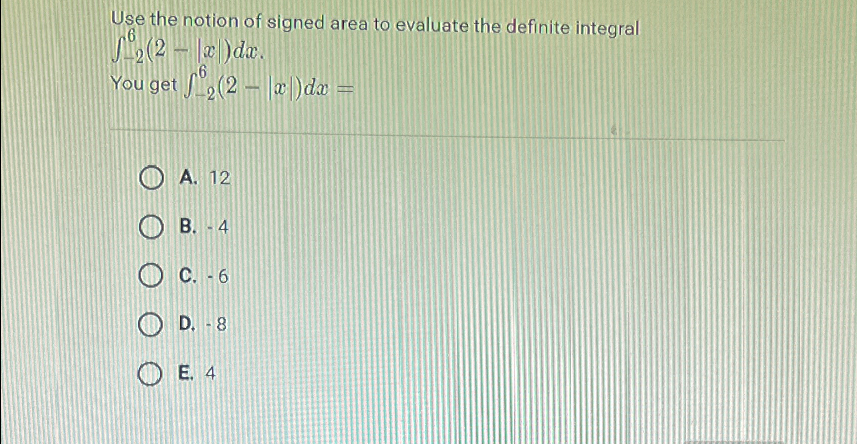 Solved Use the notion of signed area to evaluate the | Chegg.com
