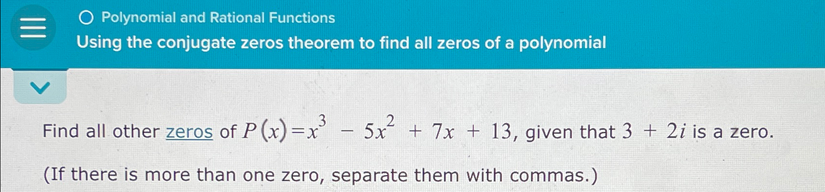 Solved Polynomial and Rational FunctionsUsing the conjugate | Chegg.com