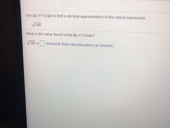 Solved Use Ayxf'(x)Ax to find a decimal approximation of the | Chegg.com
