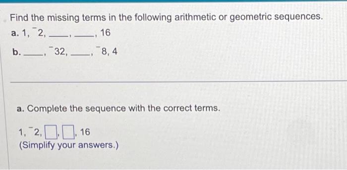 Solved Find the missing terms in the following arithmetic or | Chegg.com