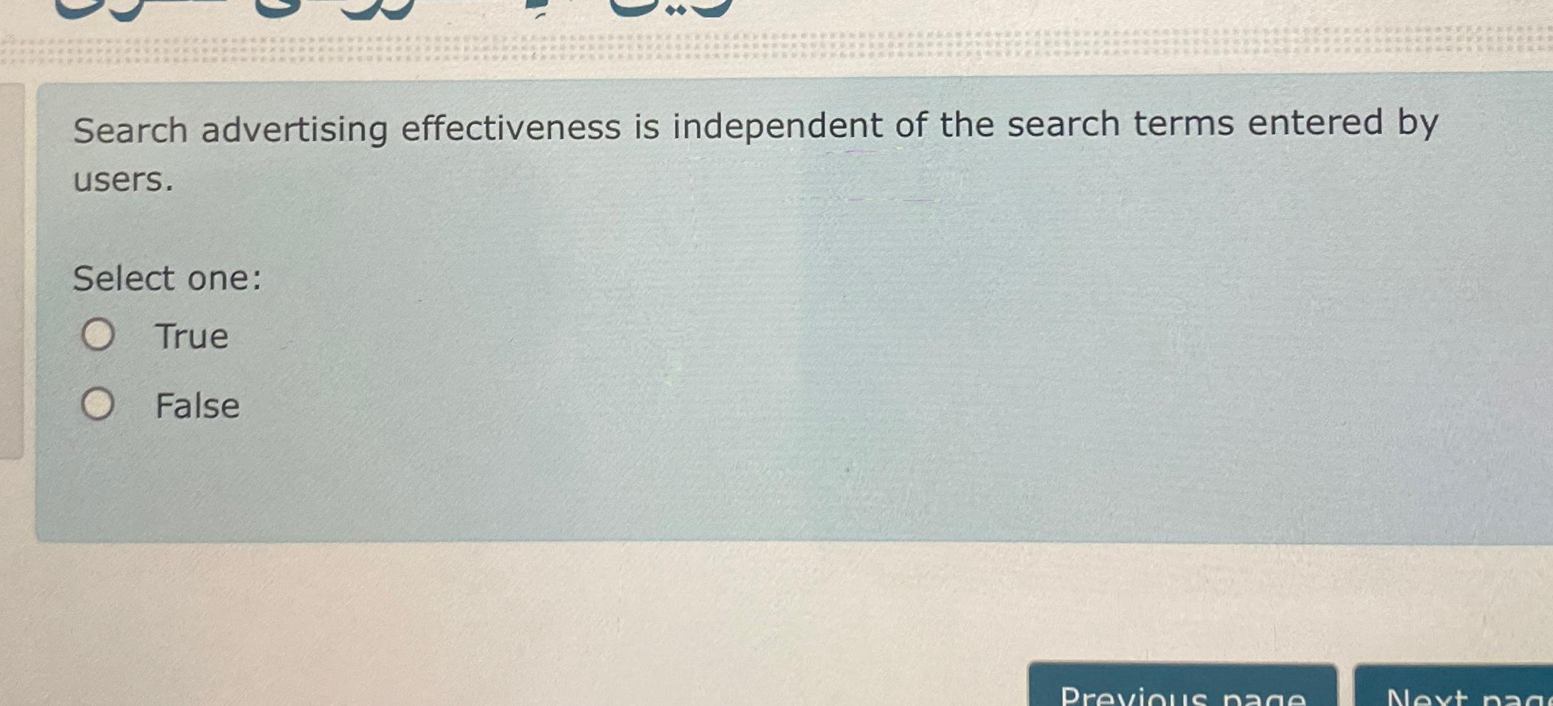 Solved Search advertising effectiveness is independent of | Chegg.com