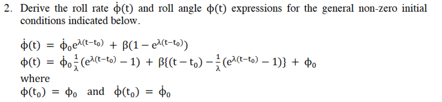 Solved Derive the roll rate φ˙(t) ﻿and roll angle φ(t) | Chegg.com