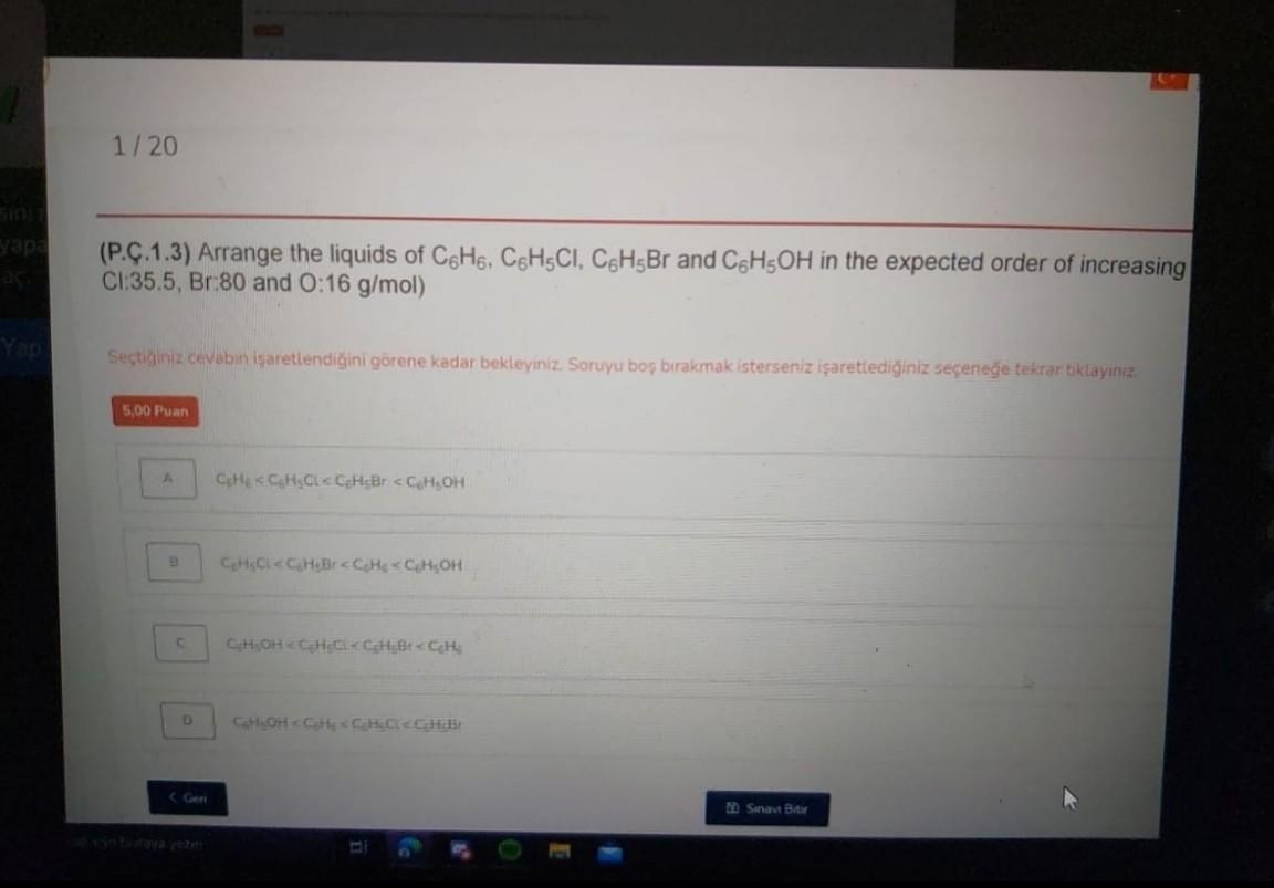Solved (P.C.1.3) Arrange the liquids of C6H6,C6H5Cl,C6H5Br | Chegg.com