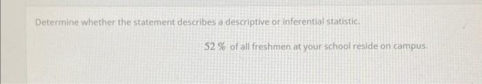 Solved Determine whether the statement describes a | Chegg.com