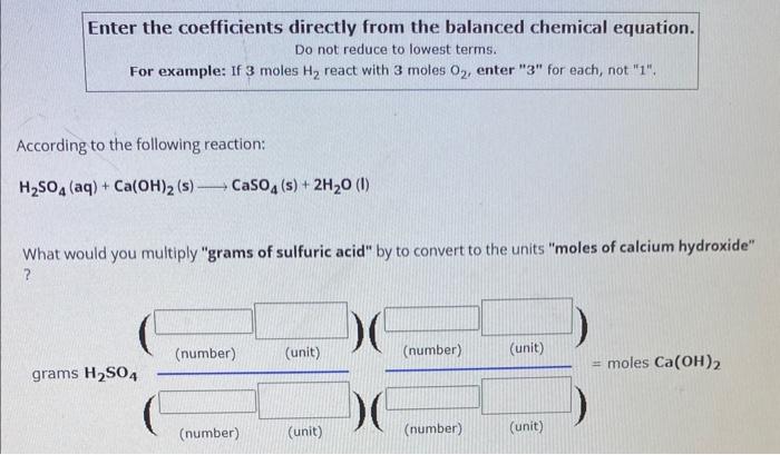 [Solved]: Enter the coefficients directly from the balanced