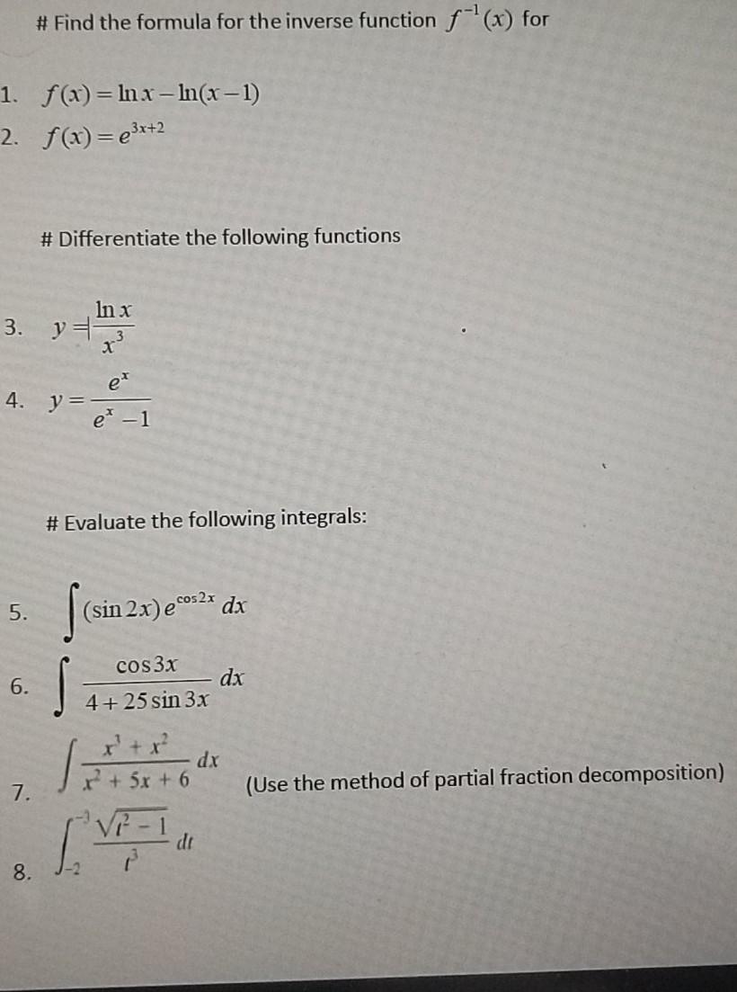 Solved # Find the formula for the inverse function f'(x) for | Chegg.com