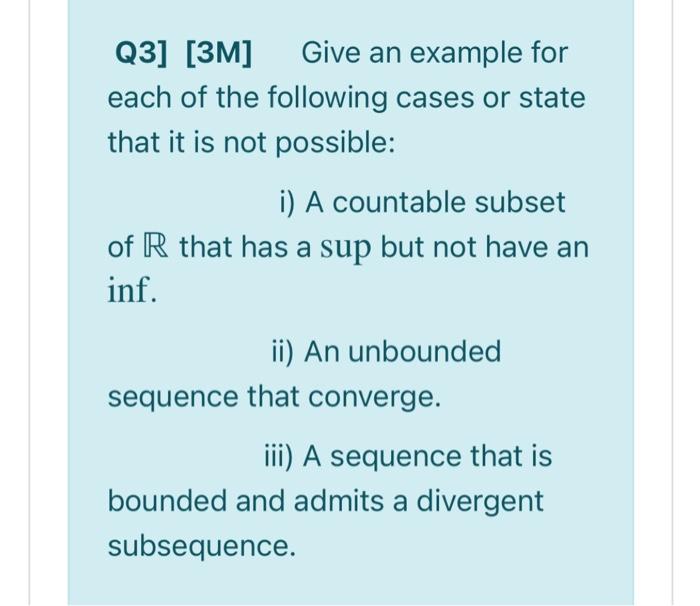 Solved Q3] [3M] Give an example for each of the following | Chegg.com