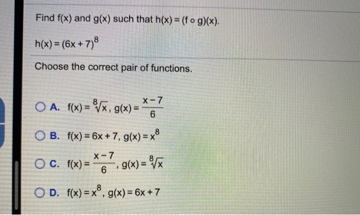 Solved Find f(x) and g(x) such that h(x) = (fog)(x). h(x) = | Chegg.com
