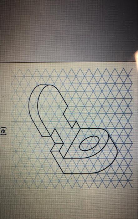 Solved Create front/top/right views by hand(in their | Chegg.com