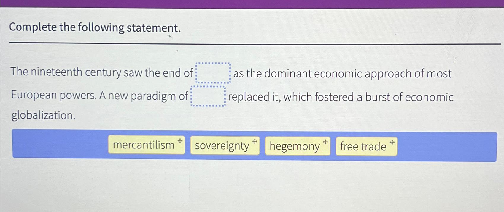 Solved Complete the following statement.The nineteenth | Chegg.com