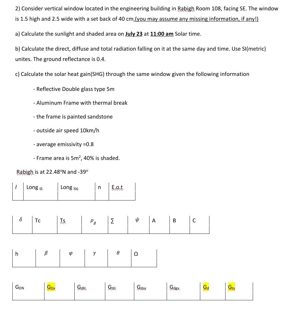 Solved 2) Consider vertical window located in the | Chegg.com