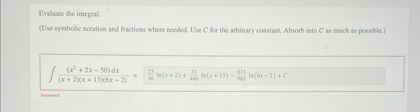 Solved Evaluate the integral.(Use symbolic notation and | Chegg.com