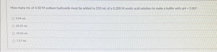 Solved How many mL of 4.50M sodium hydroxide must be added | Chegg.com
