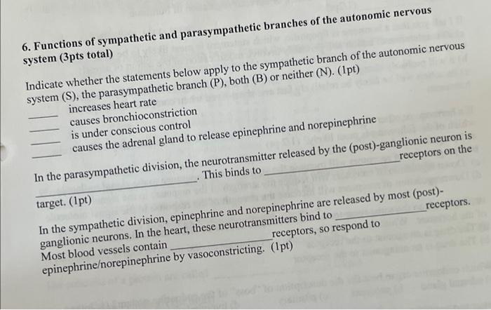 Solved 6. Functions of sympathetic and parasympathetic | Chegg.com