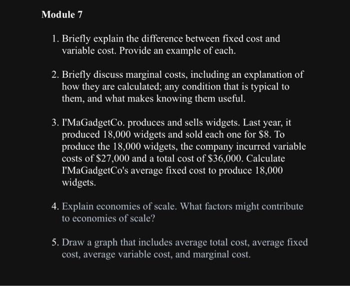 Solved 1. Briefly explain the difference between fixed cost | Chegg.com