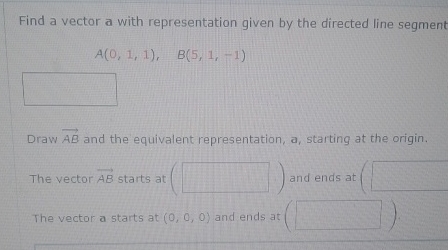 Solved Find a vector a with representation given by the | Chegg.com