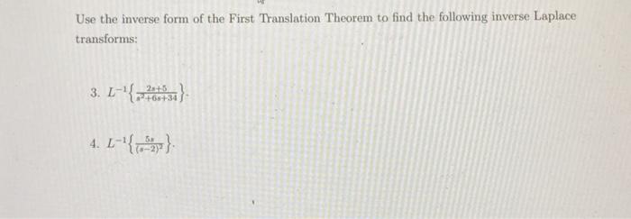 Solved Use the inverse form of the First Translation Theorem | Chegg.com