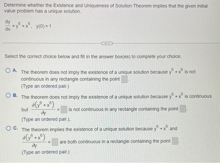 Solved Determine whether the Existence and Uniqueness of | Chegg.com