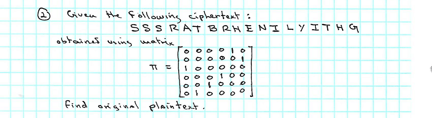 Solved (2) ﻿Civen the following | Chegg.com
