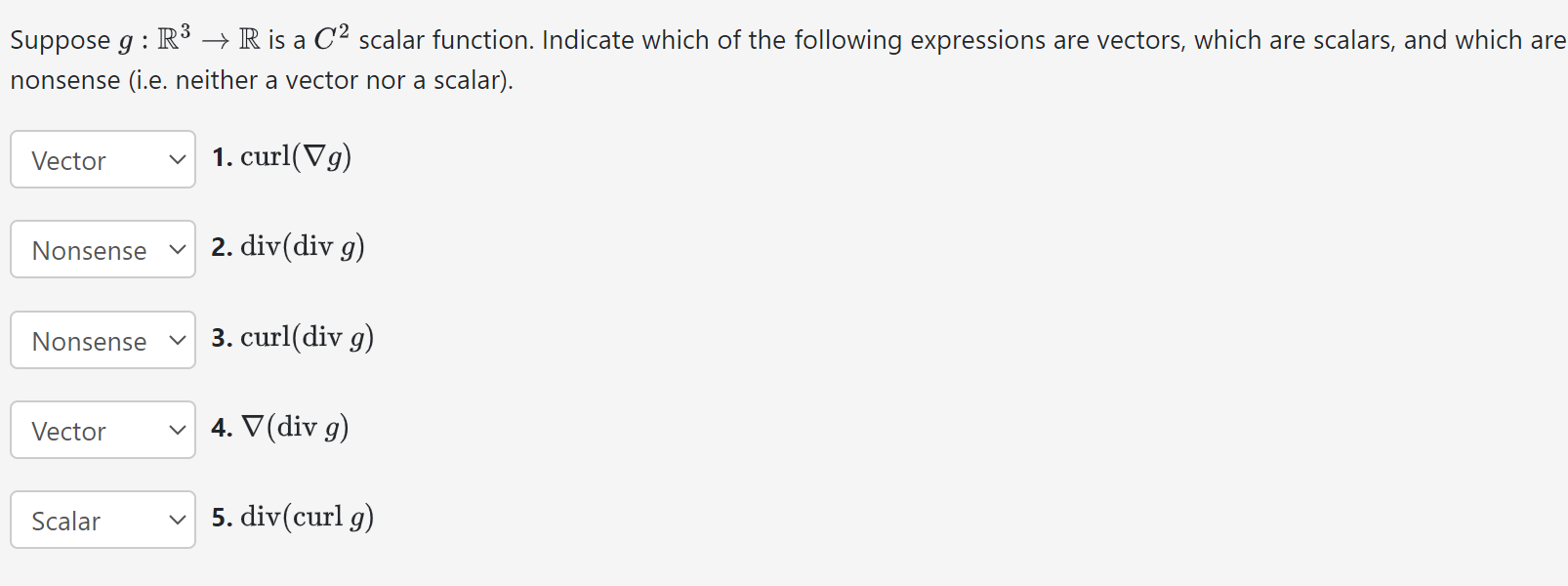 Solved Suppose g:R3→R ﻿is a C2 ﻿scalar function. Indicate | Chegg.com